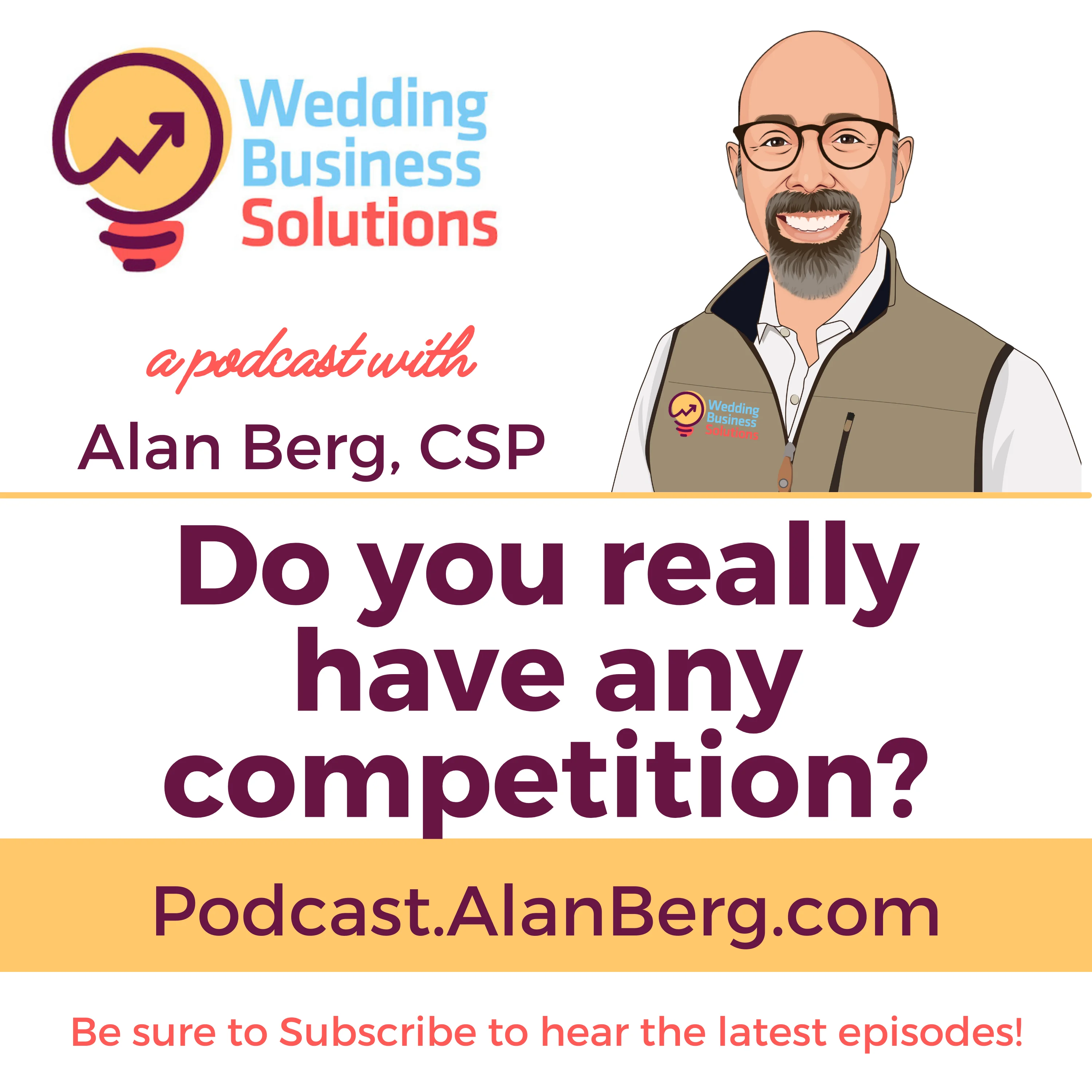 Do you really have any competition? - Podcast Transcript - Alan Berg