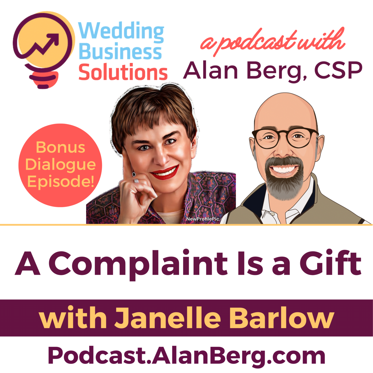 Janelle Barlow - A complaint is a gift! - Podcast Transcript - Alan Berg